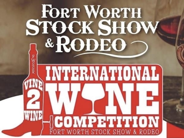 2025 Fort Worth Stock Show & Rodeo Vine 2 Wine International Wine ...